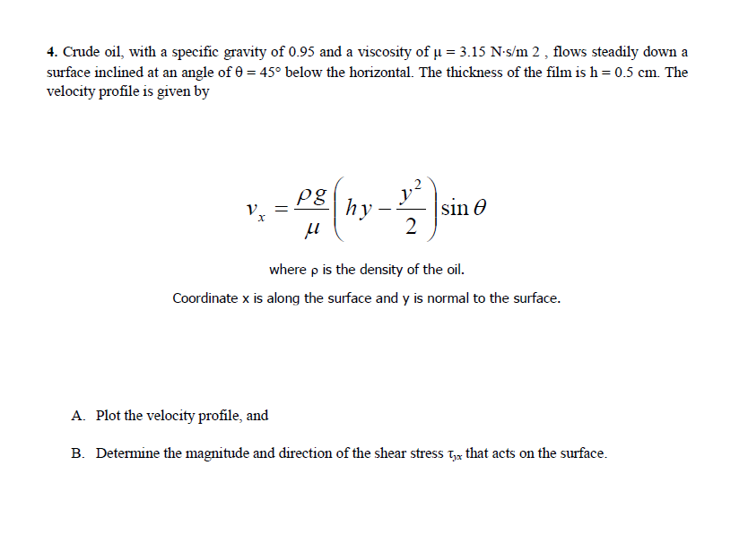 Solved 4. Crude oil, with a specific gravity of 0.95 and a | Chegg.com