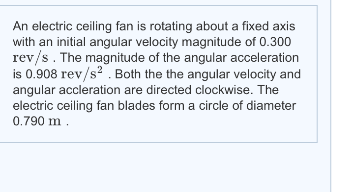 Solved An electric ceiling fan is rotating about a fixed | Chegg.com