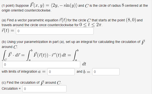 Solved Suppose F(x, y) = (2y, - sin(y)) and C is the circle | Chegg.com