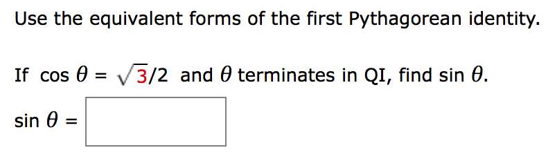 Solved Use the equivalent forms of the first Pythagorean | Chegg.com