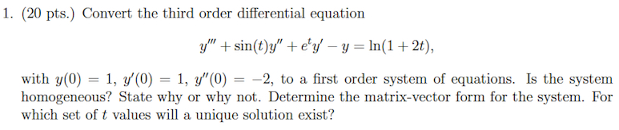 Solved Convert the third order differential equation y'" + | Chegg.com