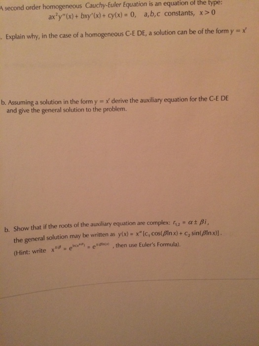 Solved A Second Order Homogeneous Cauchy Euler Equation Is 1333
