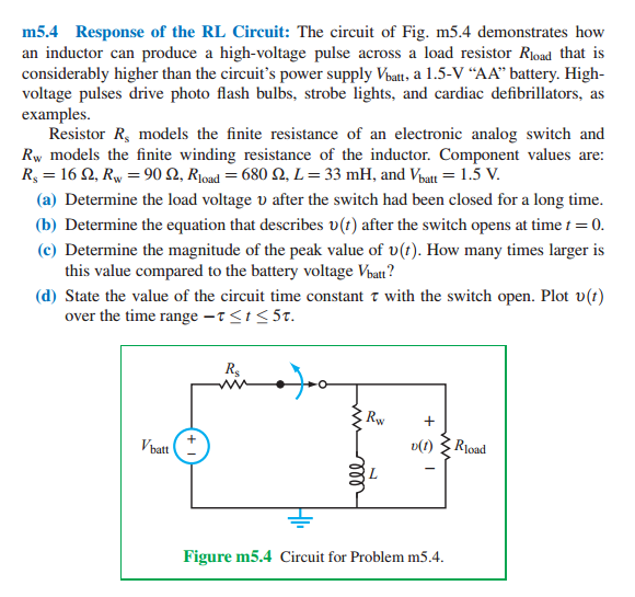 Solved Response of the RL Circuit: The circuit of Fig. m5.4 | Chegg.com