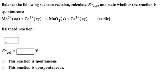 Solved Balance the following skeleton reaction, calculate E | Chegg.com
