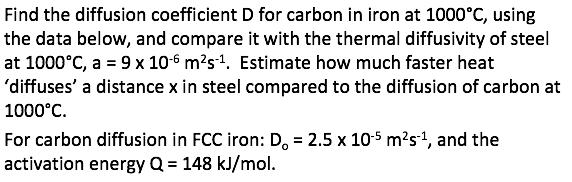Solved Find the diffusion coefficient D for carbon in iron | Chegg.com