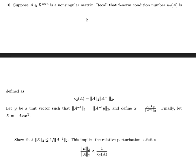Solved 10. Suppose A Rnxn is a nonsingular matrix. Recall | Chegg.com