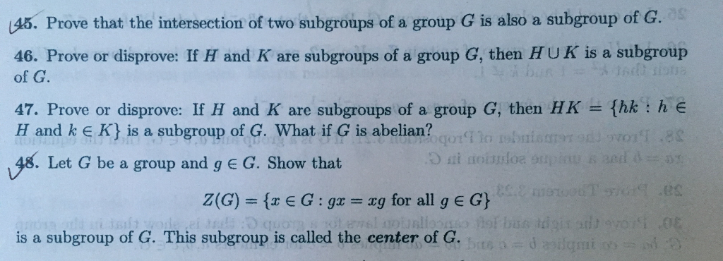 Solved 45. Prove that the intersection of two subgroups of a | Chegg.com
