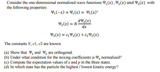 Solved Consider The One Dimensional Normalized Wave