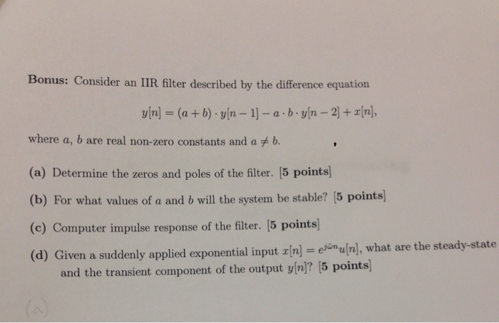Solved Bonus: Consider an IIR filter described by the | Chegg.com