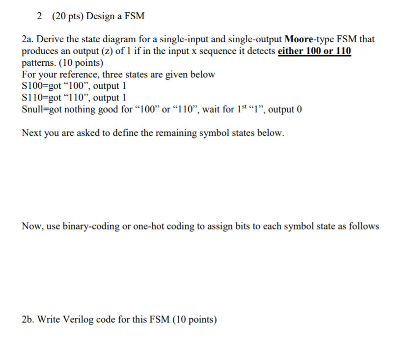 Solved 2 (20 pts) Design a FSNM 2a. Derive the state diagram | Chegg.com