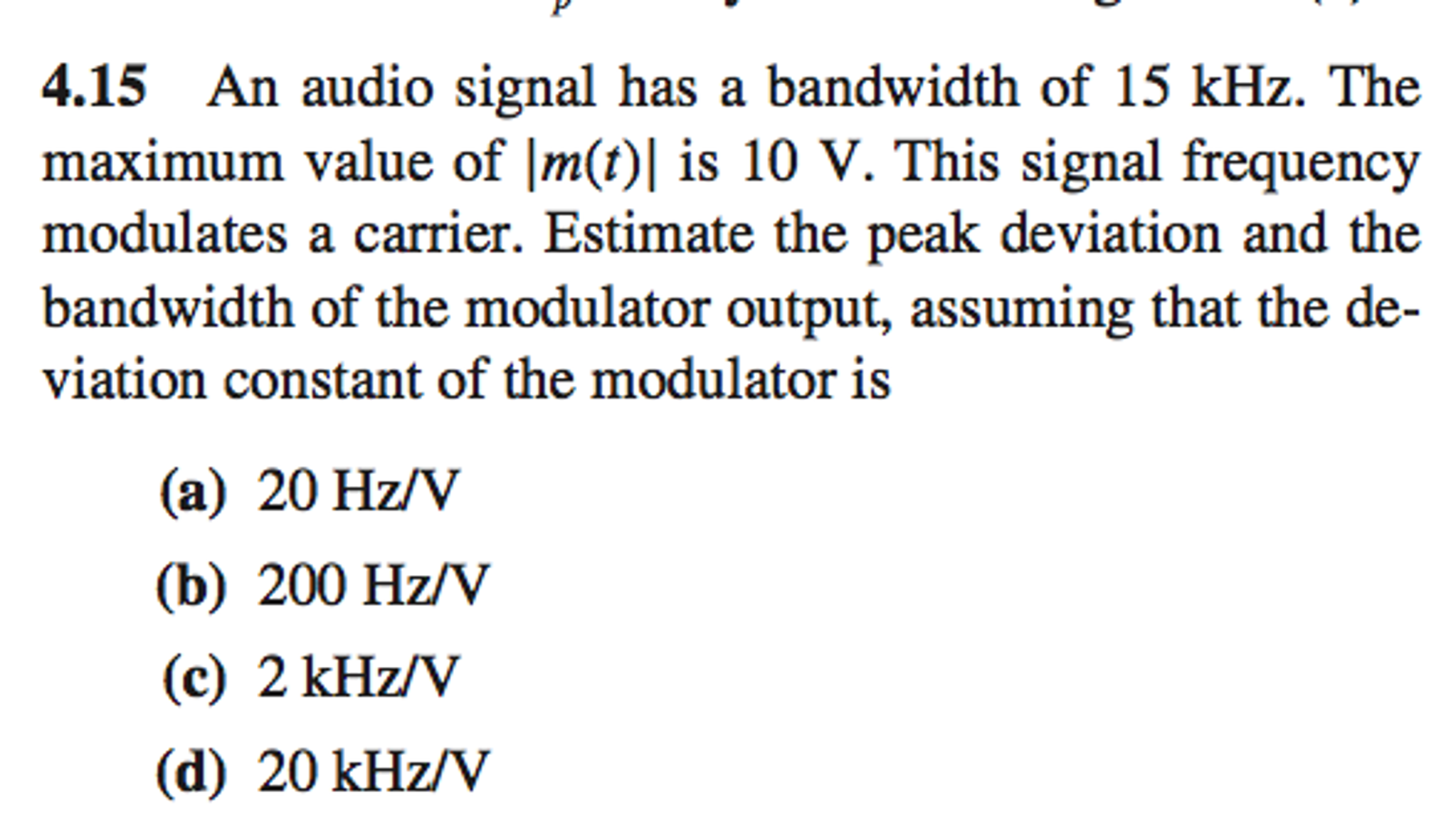 Solved An Audio Signal Has A Bandwidth Of 15 Khz The