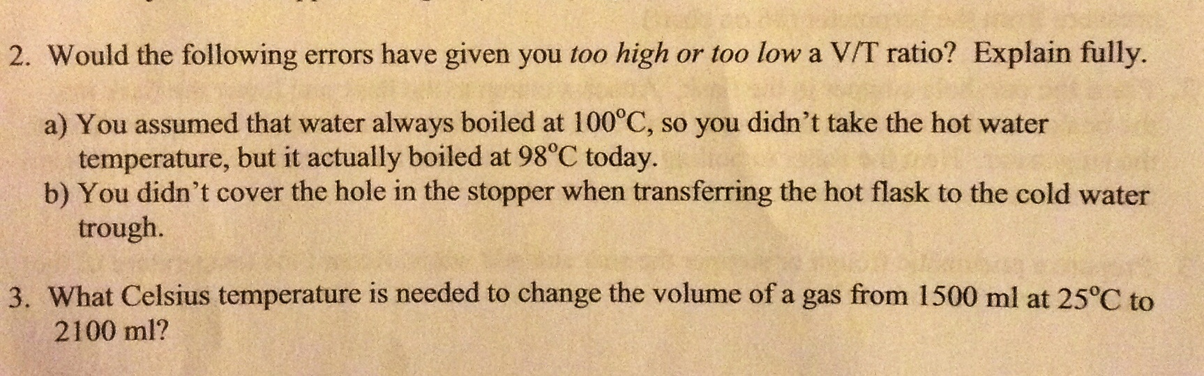 Solved Would the following errors have given you too high or | Chegg.com