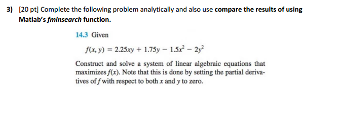 Solved Complete the following problem analytically and also | Chegg.com
