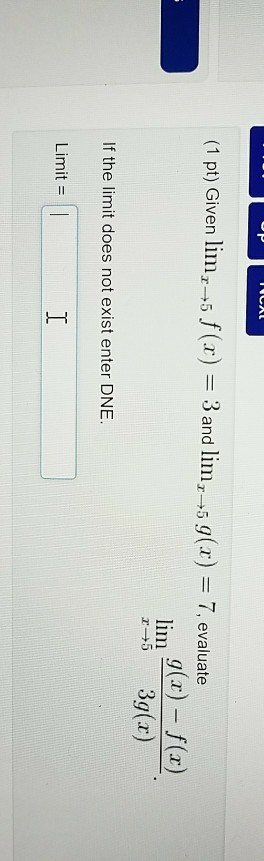 Solved Given lim_x rightarrow 5 f(x) = 3 and lim_x | Chegg.com