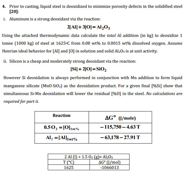 4. Prior to casting, liquid steel is deoxidized to | Chegg.com