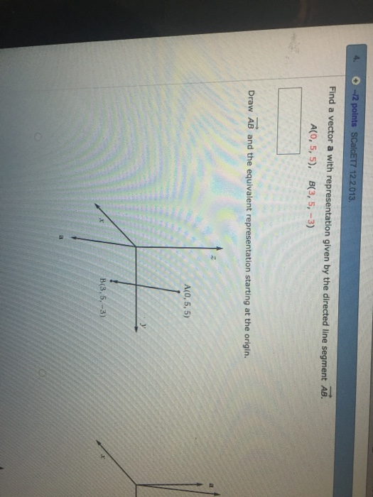 Solved Find a vector a with represntation given by the | Chegg.com