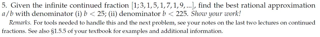 Solved 5. Given the infinite continued fraction | Chegg.com