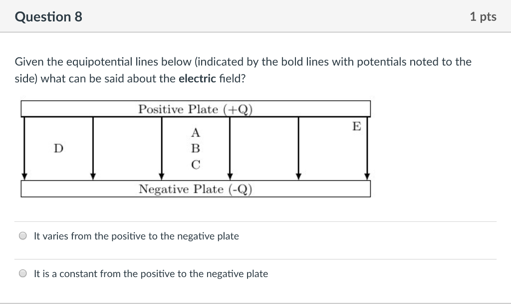 Solved Question8 1 pts Given the equipotential lines below | Chegg.com