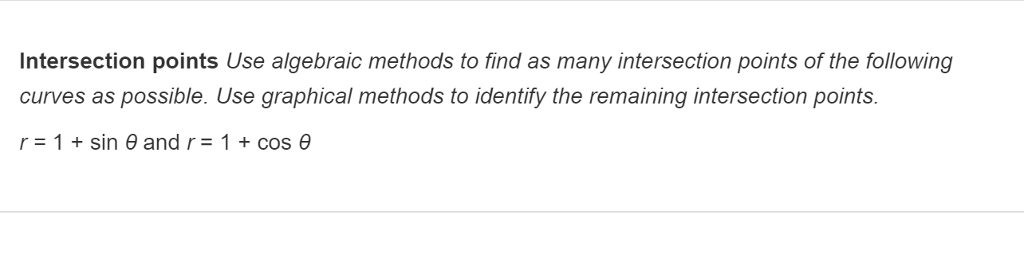 Solved Use algebraic methods to find as many intersection | Chegg.com