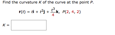 Solved Find the curvature K of the curve at the point P. | Chegg.com