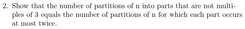 Solved 2. Show that the number of partitions of n into parts | Chegg.com