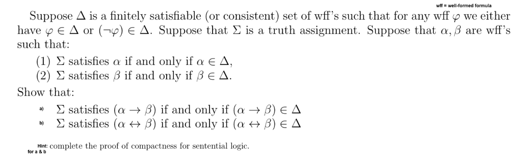 Solved wff well-formed formula Suppose Δ is a finitely | Chegg.com