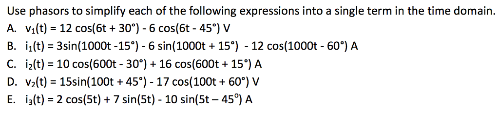 Solved Use phasors to simplify each of the following | Chegg.com