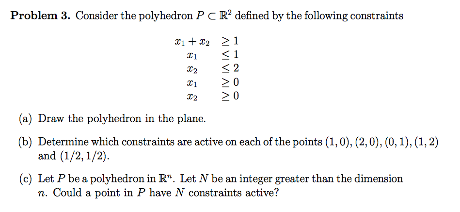 Solved Problem 3. Consider the polyhedron P C R2 defined by | Chegg.com
