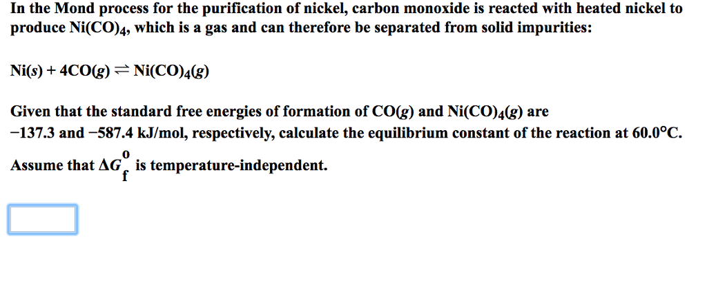 Solved In the Mond process for the purification of nickel, | Chegg.com