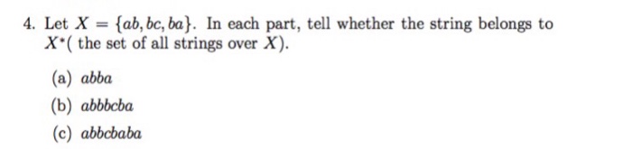 Solved Let X = {ab, bc, ba}. In each part, tell whether the | Chegg.com
