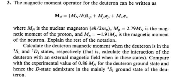 Solved The magnetic moment operator for the deuteron can be | Chegg.com