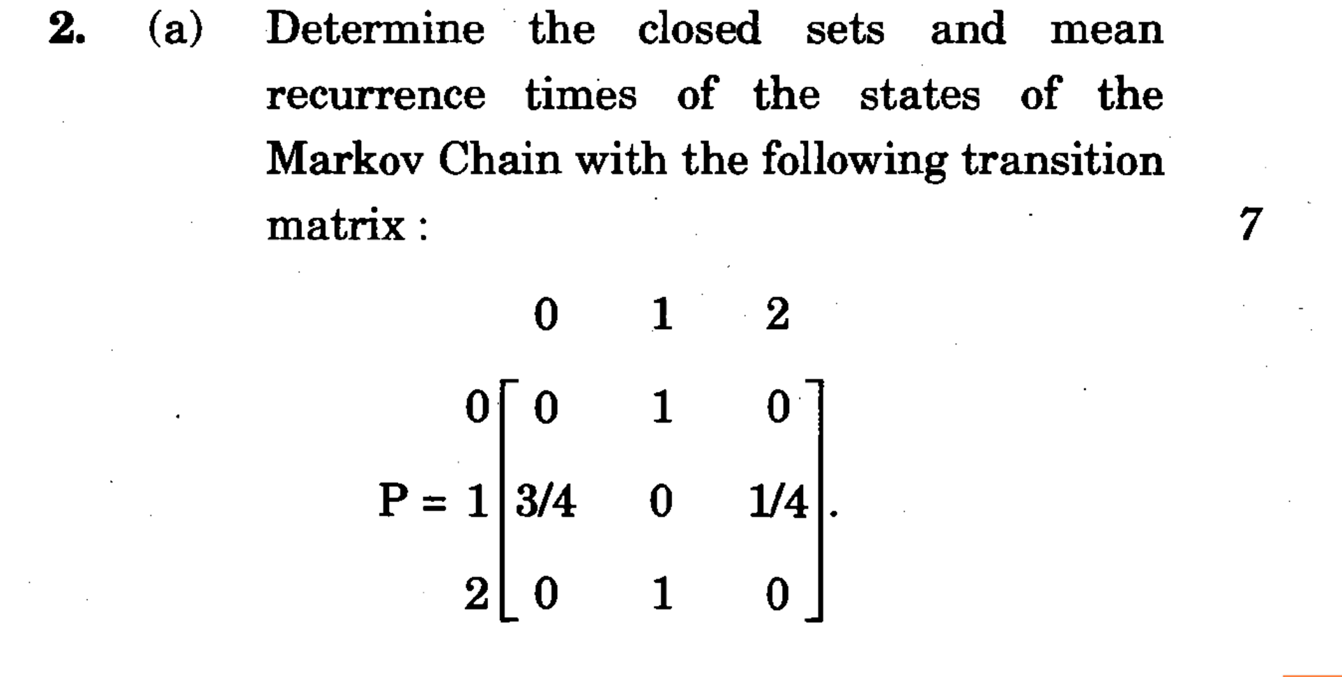 Solved Determine the closed sets and mean recurrence times | Chegg.com