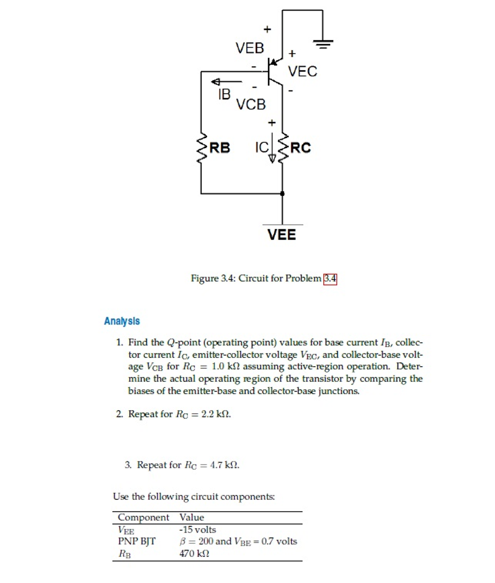 Solved Find the Q-point (operating point) values for base | Chegg.com