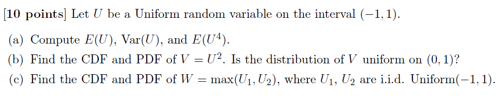 Solved Let U be a Uniform random variable on the interval | Chegg.com