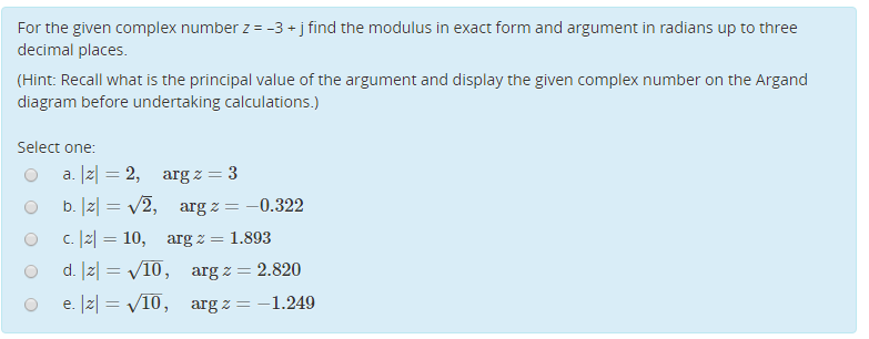 Solved For the given complex number z-3 j find the modulus | Chegg.com