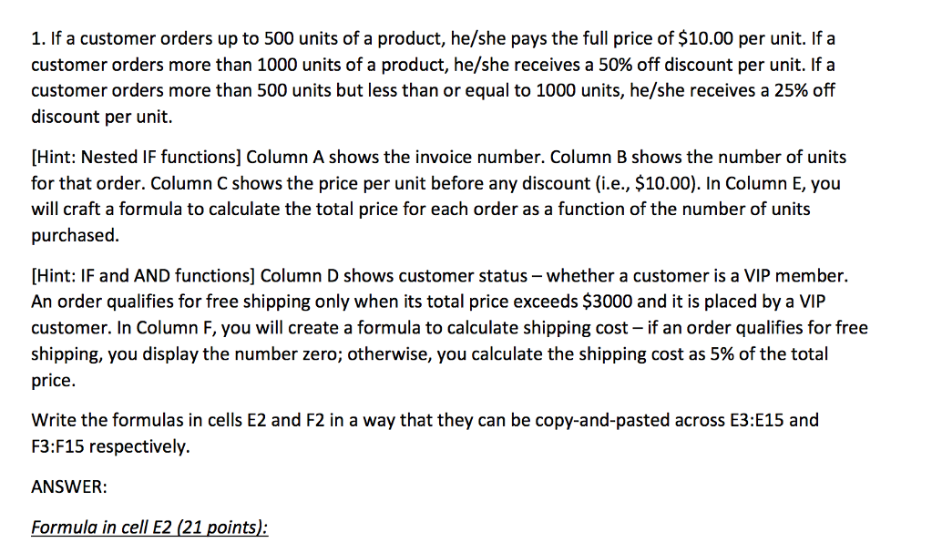 Solved 1. If a customer orders up to 500 units of a product, | Chegg.com
