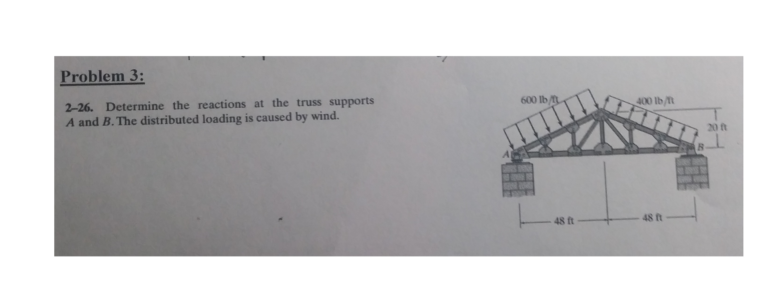 Solved Problem 3: 2 - 26. Determine the reactions at the | Chegg.com