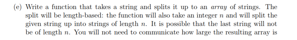 Solved: (e) Write A Function That Takes A String And Split... | Chegg.com