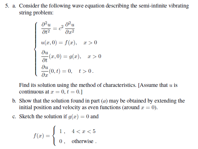Solved Consider the following wave equation describing the | Chegg.com