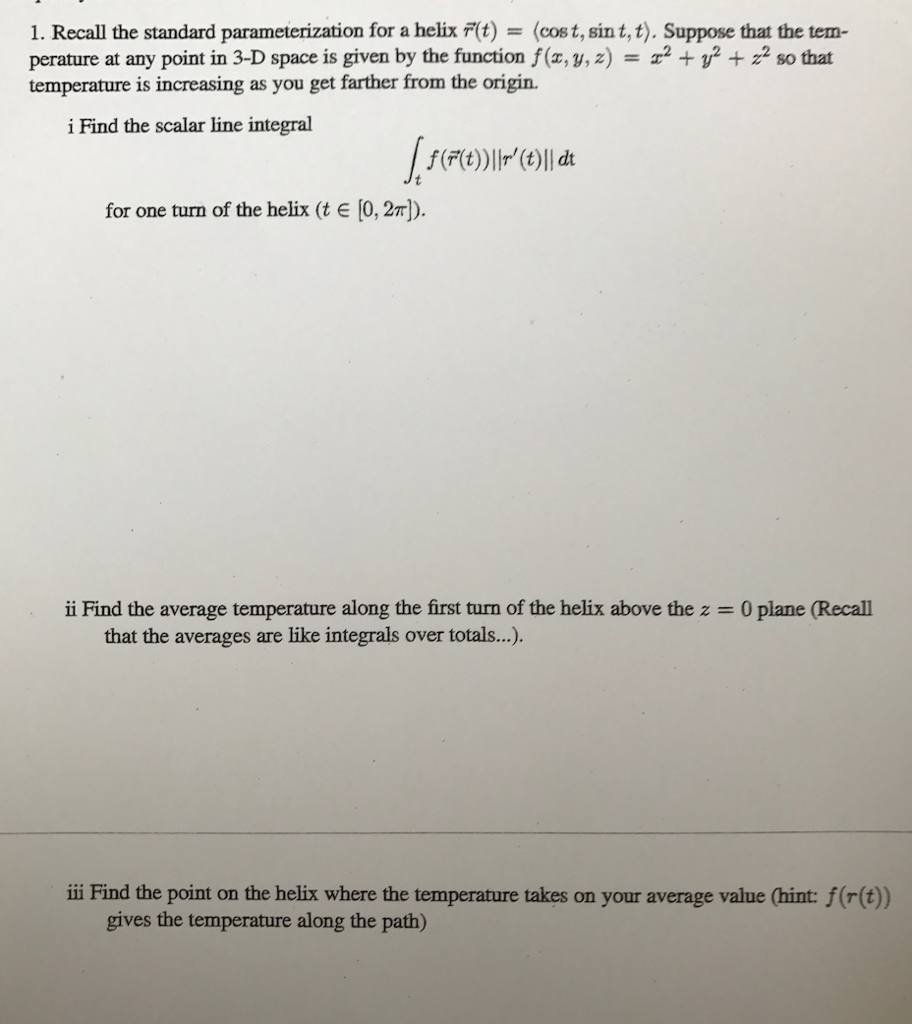 Solved Recall the standard parameterization for a helix r | Chegg.com