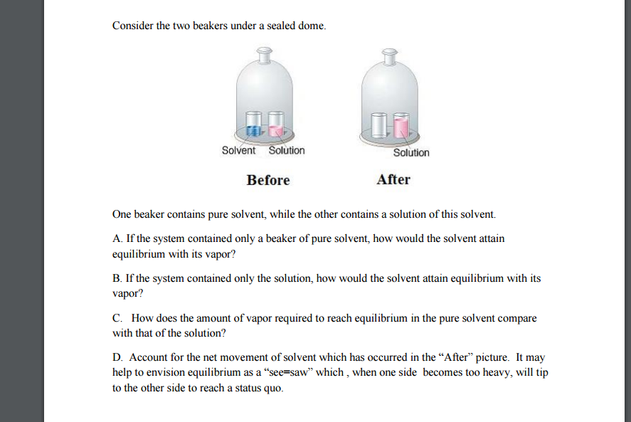 Solved Consider the two beakers under a sealed dome. One | Chegg.com