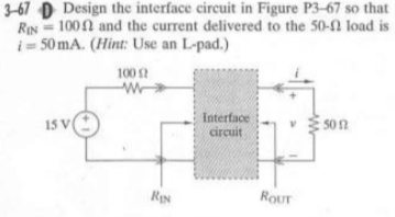 Solved 3-67 D Design the interface circuit in Figure P3-67 | Chegg.com