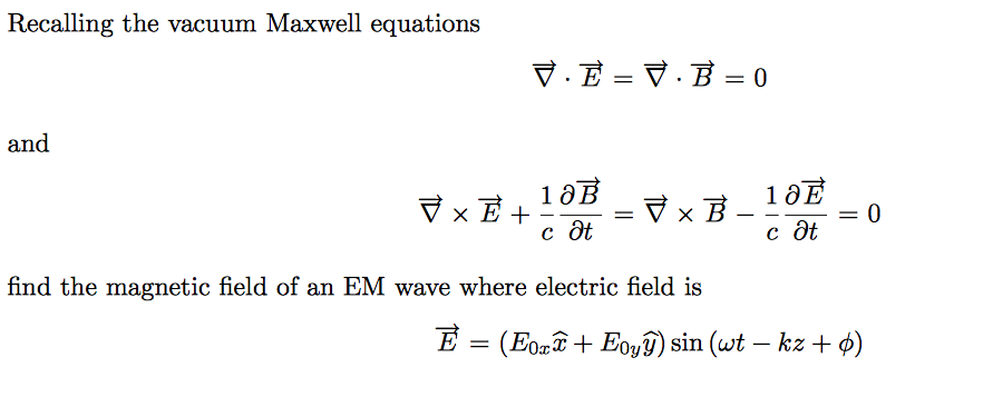 Solved Recalling the vacuum Maxwell equations nabla vector | Chegg.com