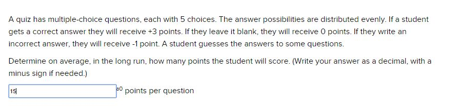 Solved A quiz has multiple-choice questions, each with 5 | Chegg.com
