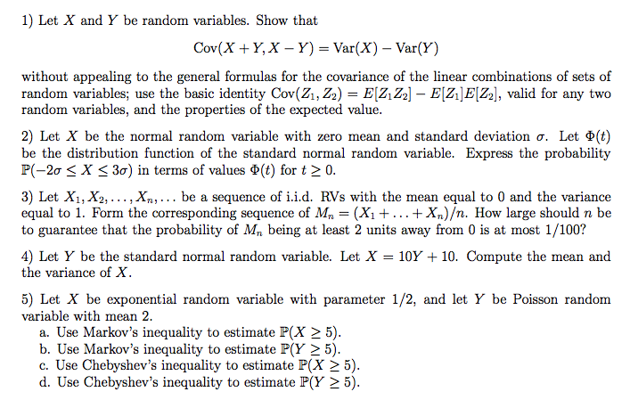 Solved 1) Let X and Y be random variables. Show that Cov( X | Chegg.com