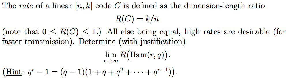 Solved The rate of a linear [n, k] code C is defined as the | Chegg.com
