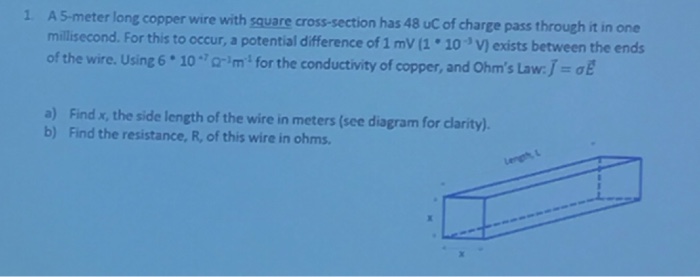 Solved A 5-meter long copper wire with ware cross-section | Chegg.com