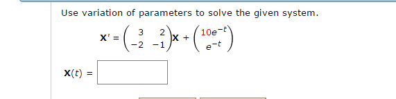 Solved Use variation of parameters to solve the given | Chegg.com