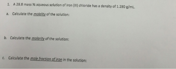 Solved A 28.8 mass % aqueous solution of iron (III) chloride | Chegg.com
