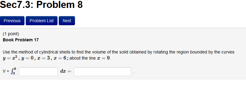 Solved Sec7.3: Problem 8 PreviouS (1 point) Book Problem 17 | Chegg.com Solved Sec7.3: Problem 8 PreviouS (1 point) Book Problem 17 | Chegg.com